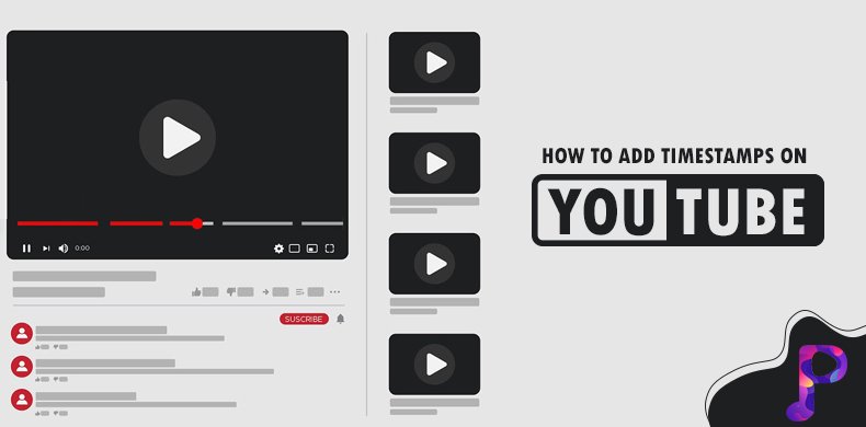 How To Add Timestamps On YouTube Videos: A Detailed Guide