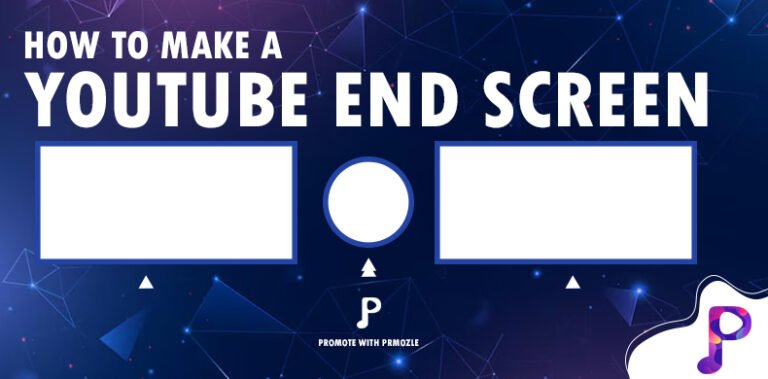 How To Make A YouTube End Screen In 2025