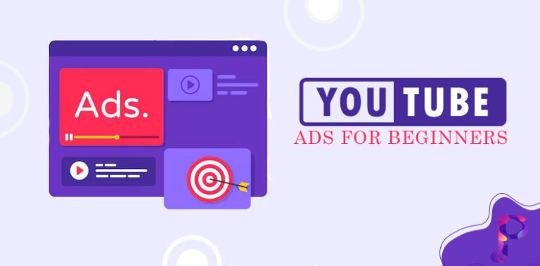 YouTube Ads For Beginners: A Guide To Advertise On YouTube